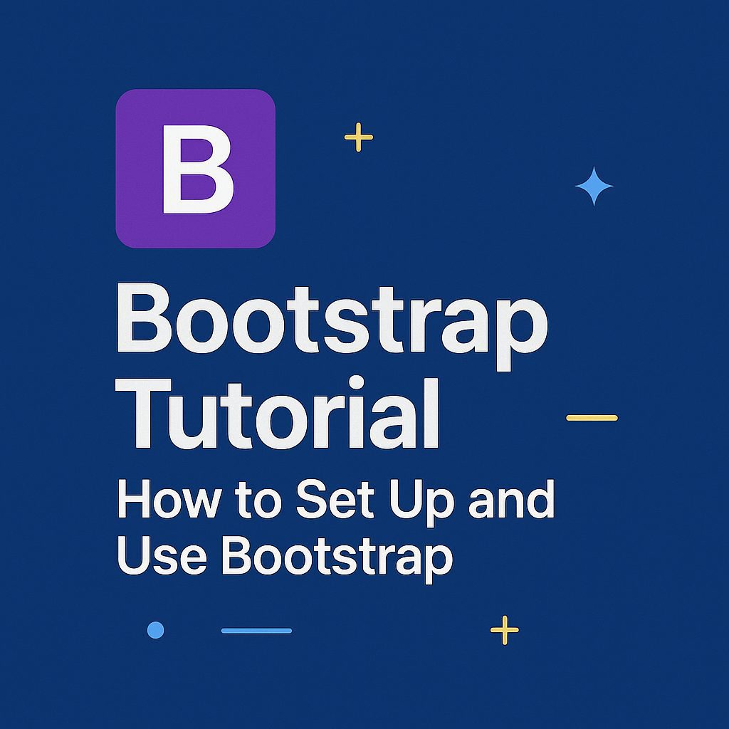 Bootstrap Tutorial – How to Set Up and Use Bootstrap - Learn Logic Hub